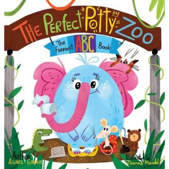 Agnes Green | Other | The Perfect Potty Zoo The Funniest Abc Book Agnes ...